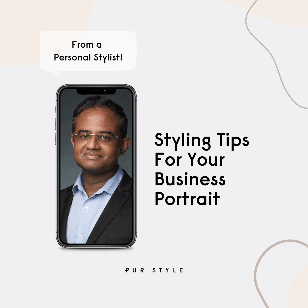 Personal Styling tips for your business portrait | Pur Style
